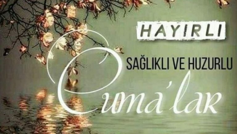 Cuma mesajları resimli paylaş WhatsApp